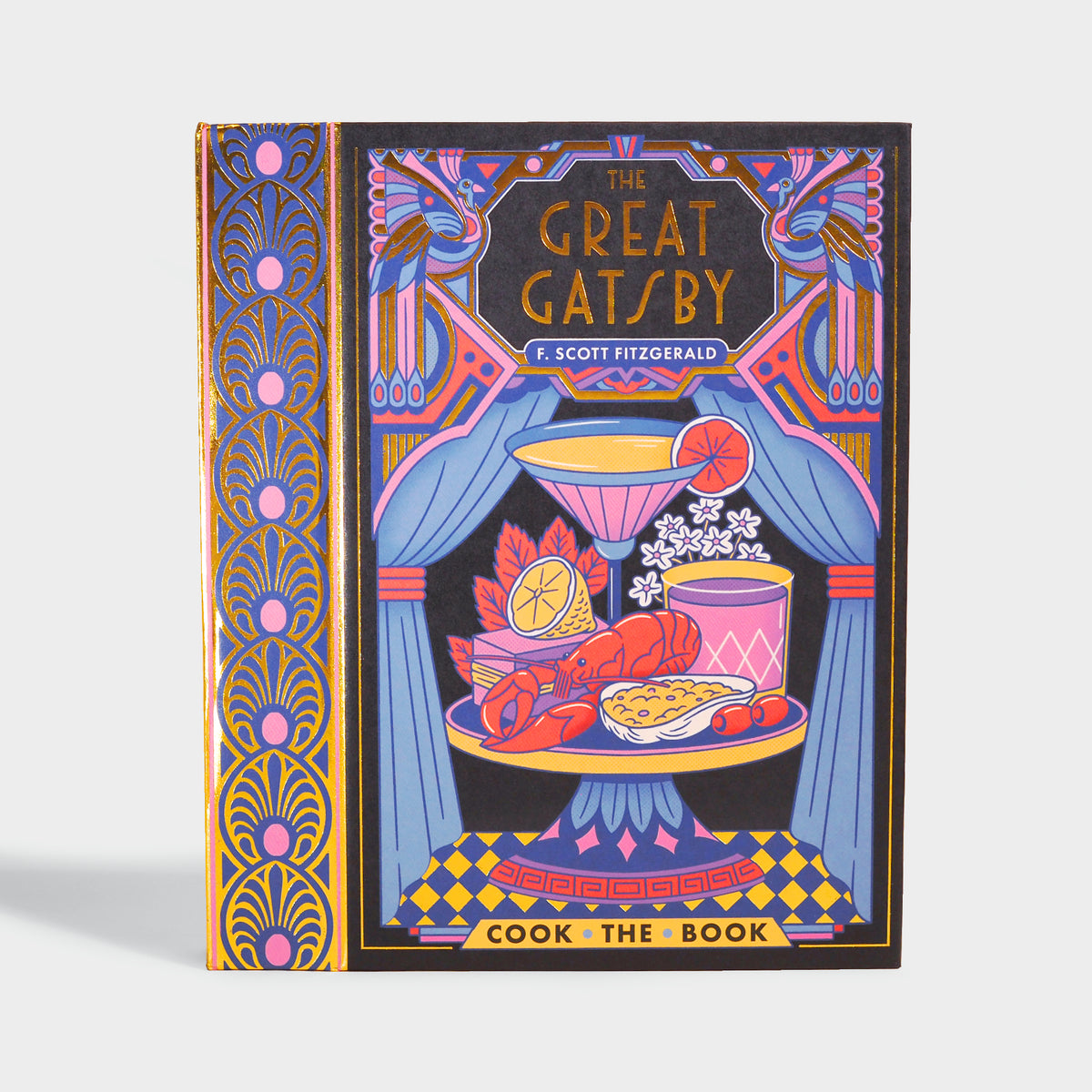 The Great Gatsby: The Complete Novel with 15 Recipes Inspired by the R ...